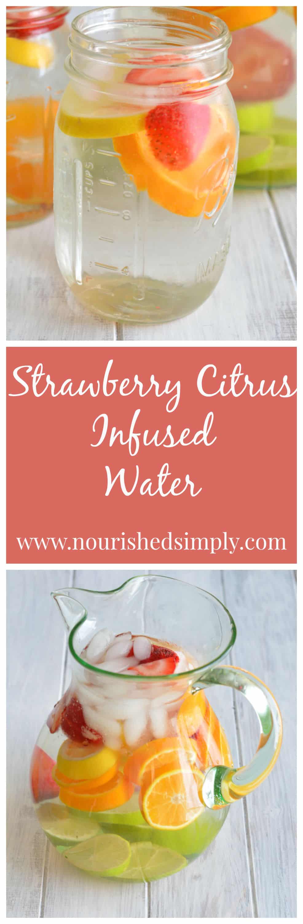 Strawberry Citrus Infused Water - Nourished Simply
