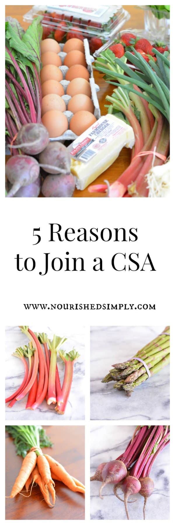 5 Reasons to Join a Summer CSA - Nourished Simply